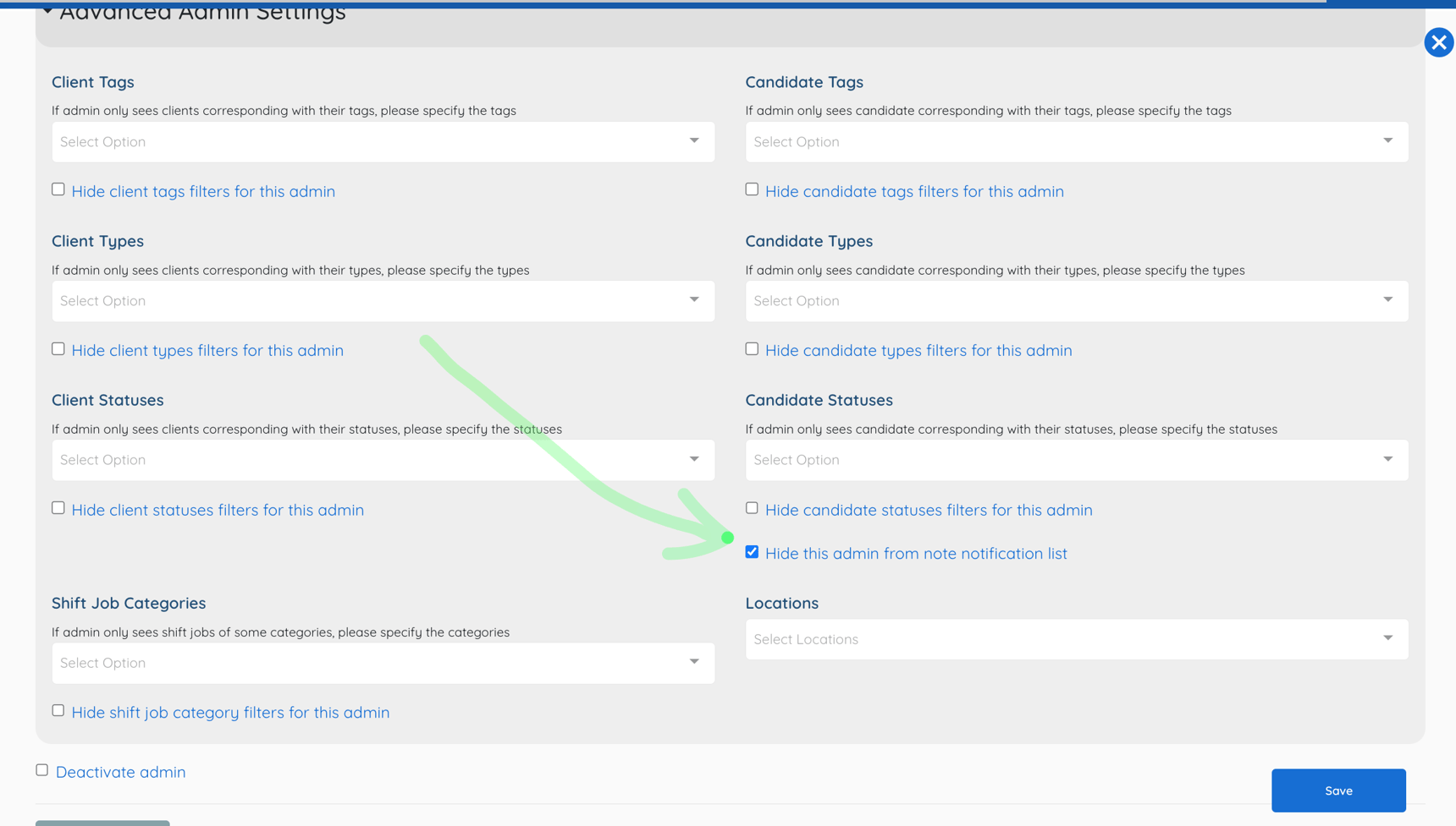 Advance Admin Settings. Hide Select Admin from Note Notifications